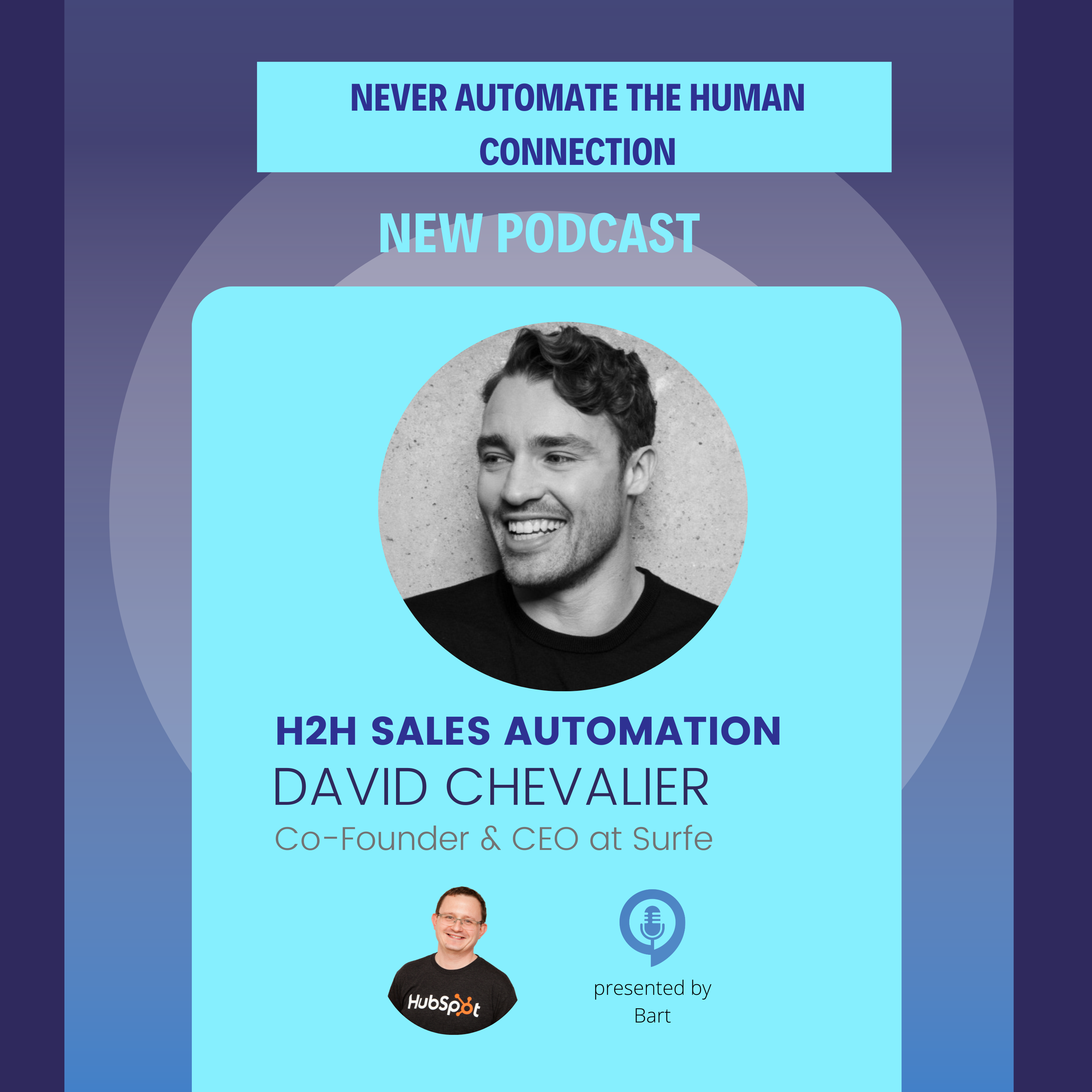 How to sell like a Human Podcast with David Chevalier CEO Surfe ...