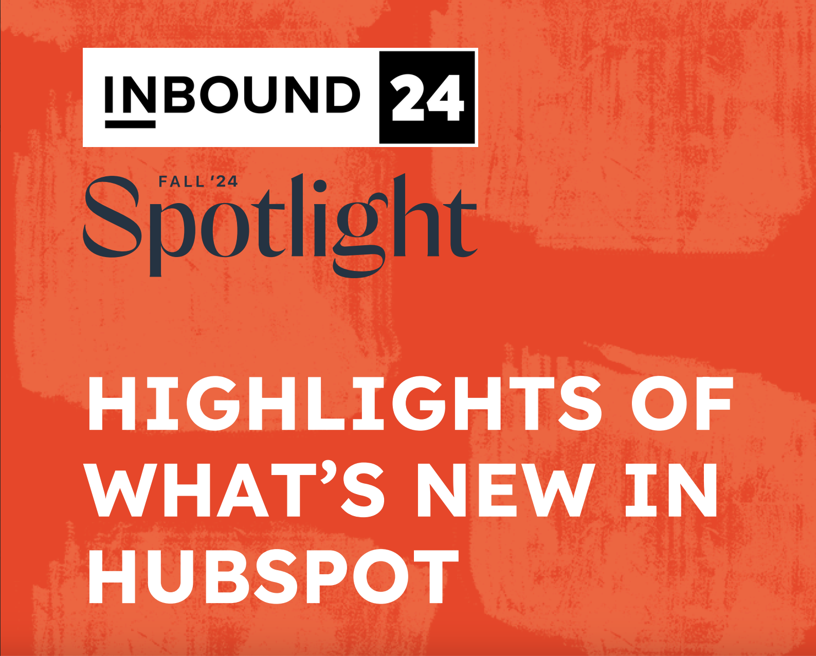 HubSpot's Fall Spotlight 2024: AI-Powered Growth Strategies